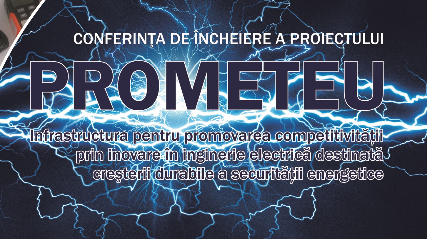 S-a finalizat proiectul PROMETEU